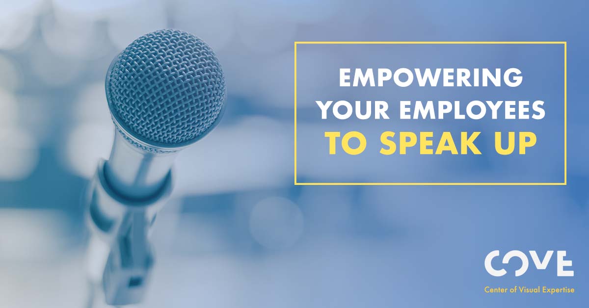 Empowering Your employees to speak up